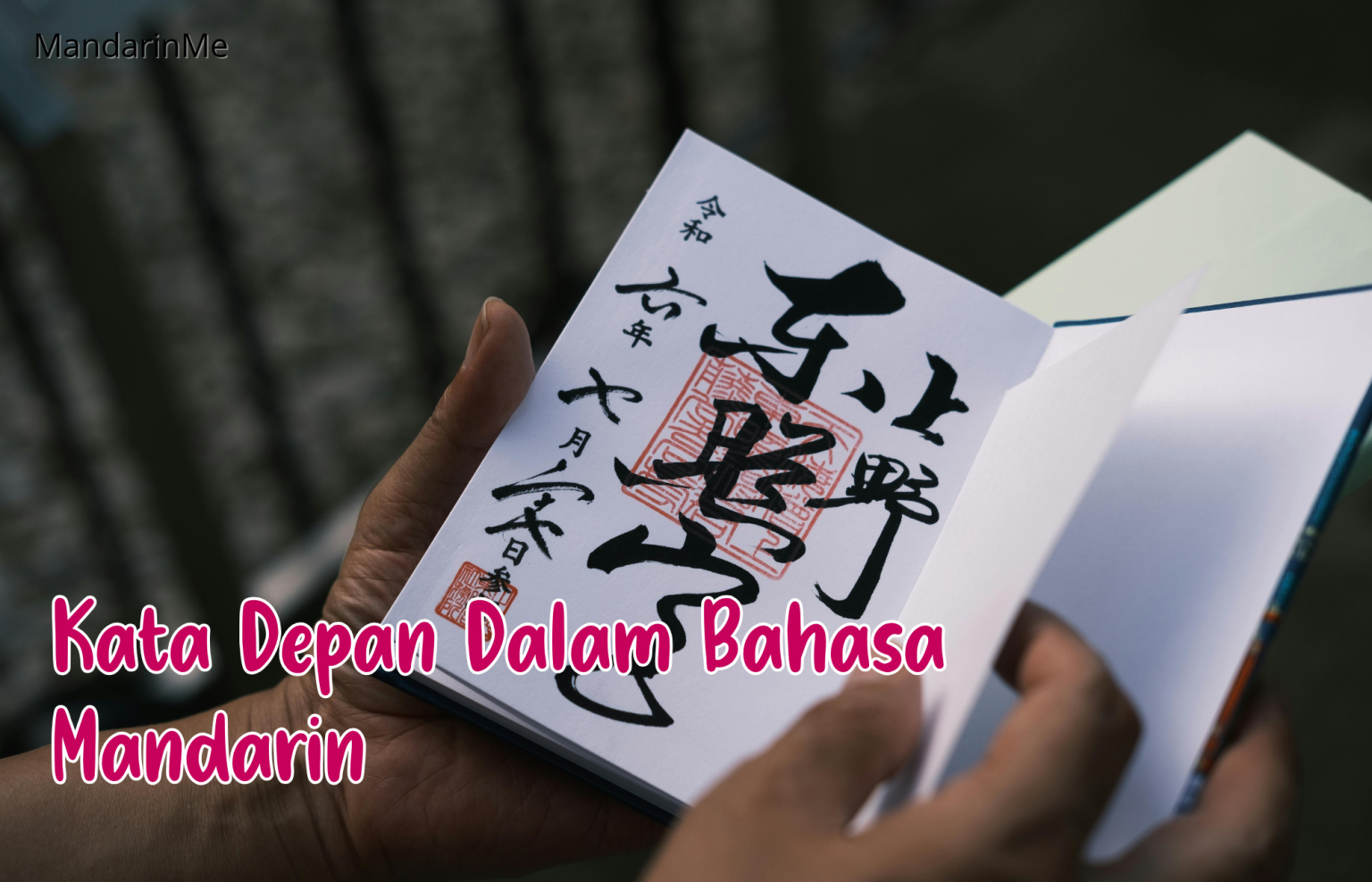 Macam Macam Kata Depan Dalam Bahasa Mandarin