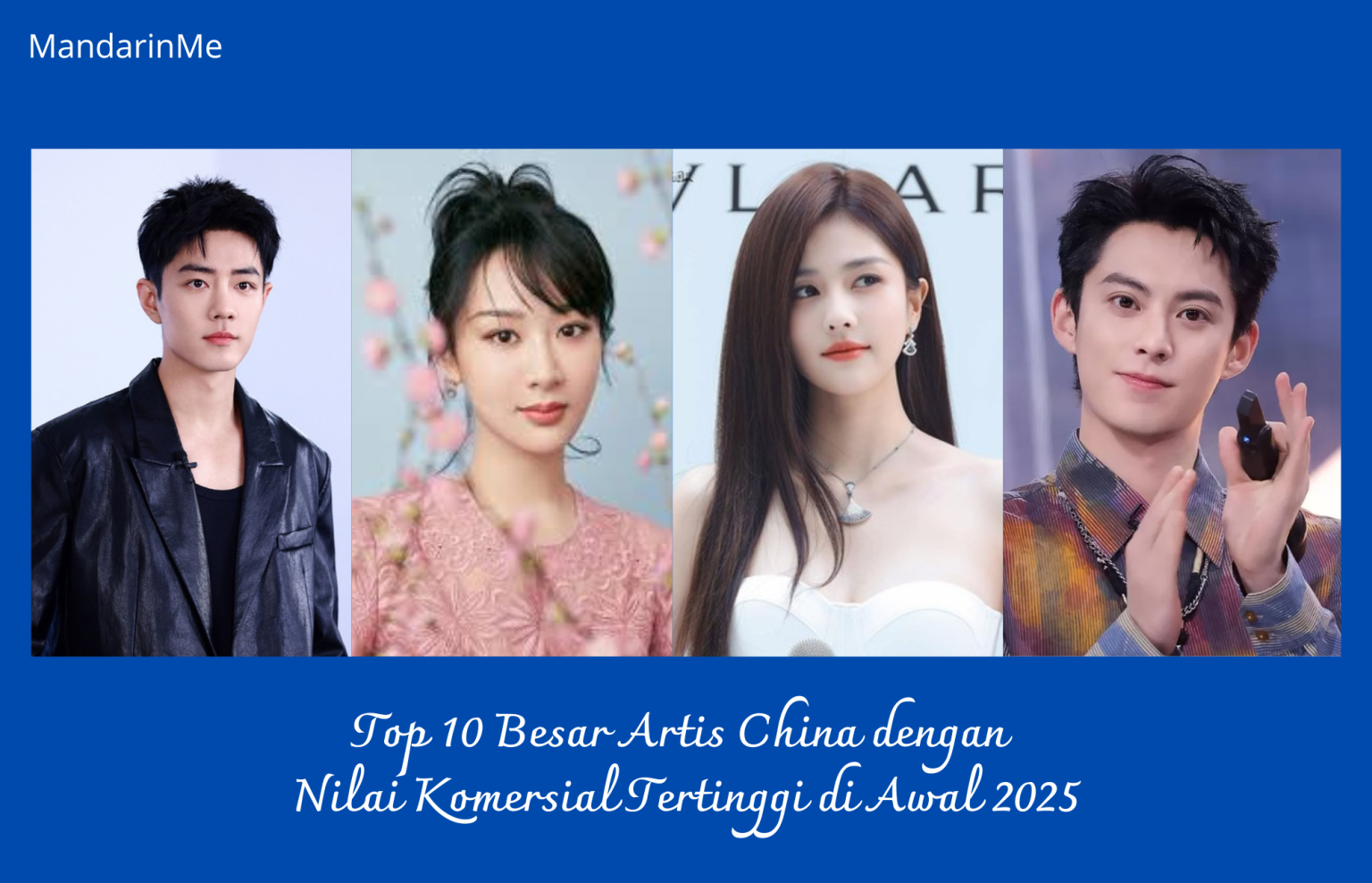 Top 10 Besar Artis China dengan Nilai Komersial Tertinggi